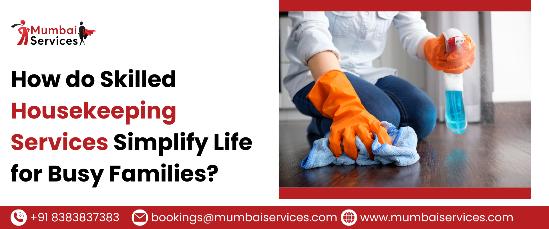 How do Skilled Housekeeping Services Simplify Life for Busy Families?